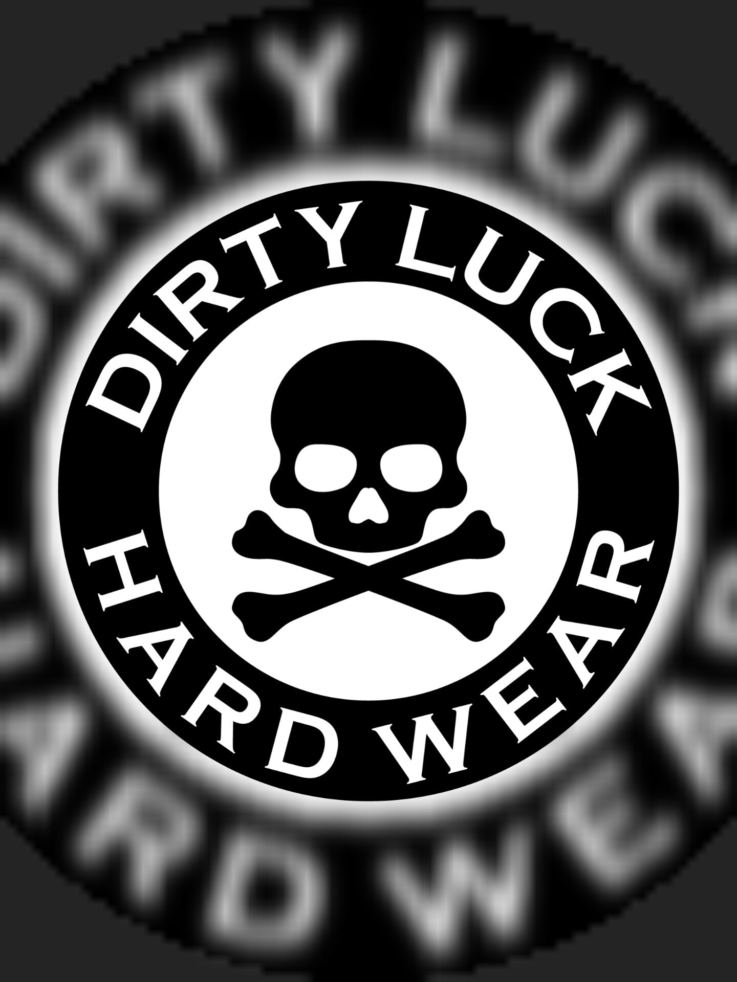 Dirty Luck Hard Wear